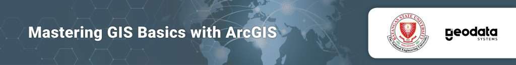 Mastering GIS Basics with ArcGIS | Batangas State University, The National Engineering University